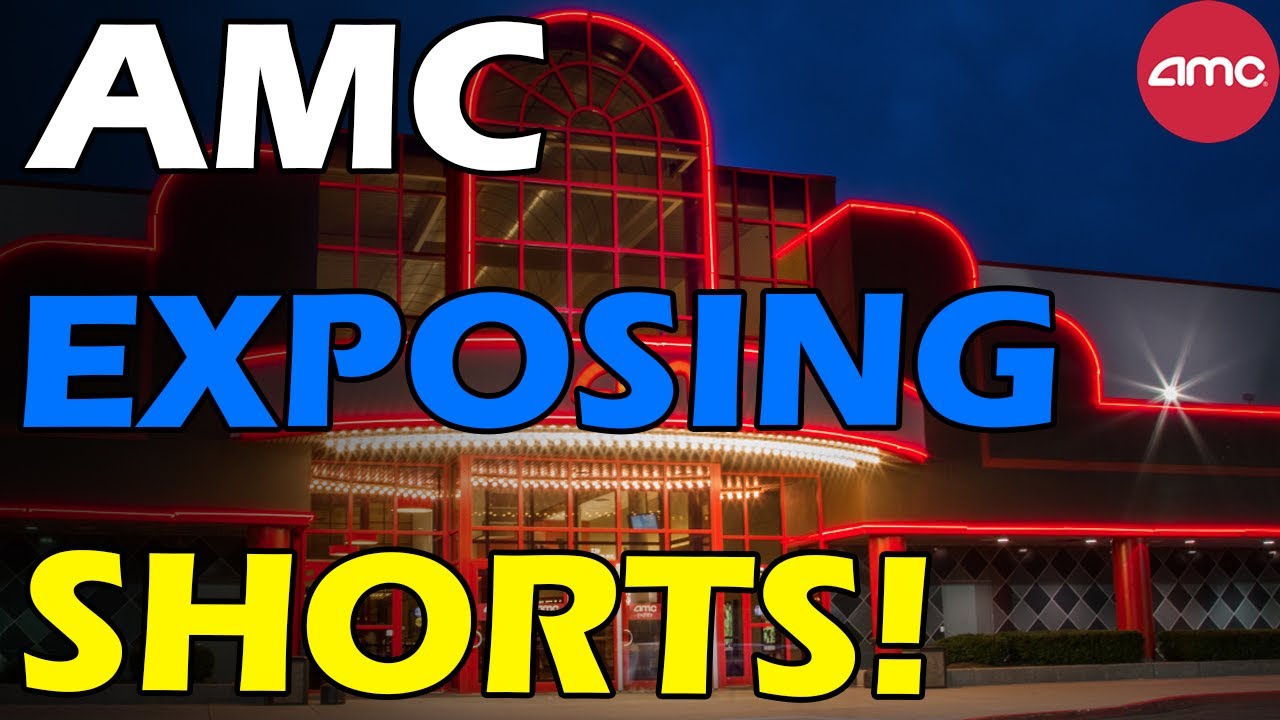 AMC EXPOSING SHORTS! COVER UP SHARES! Short Squeeze Update - YouTube
