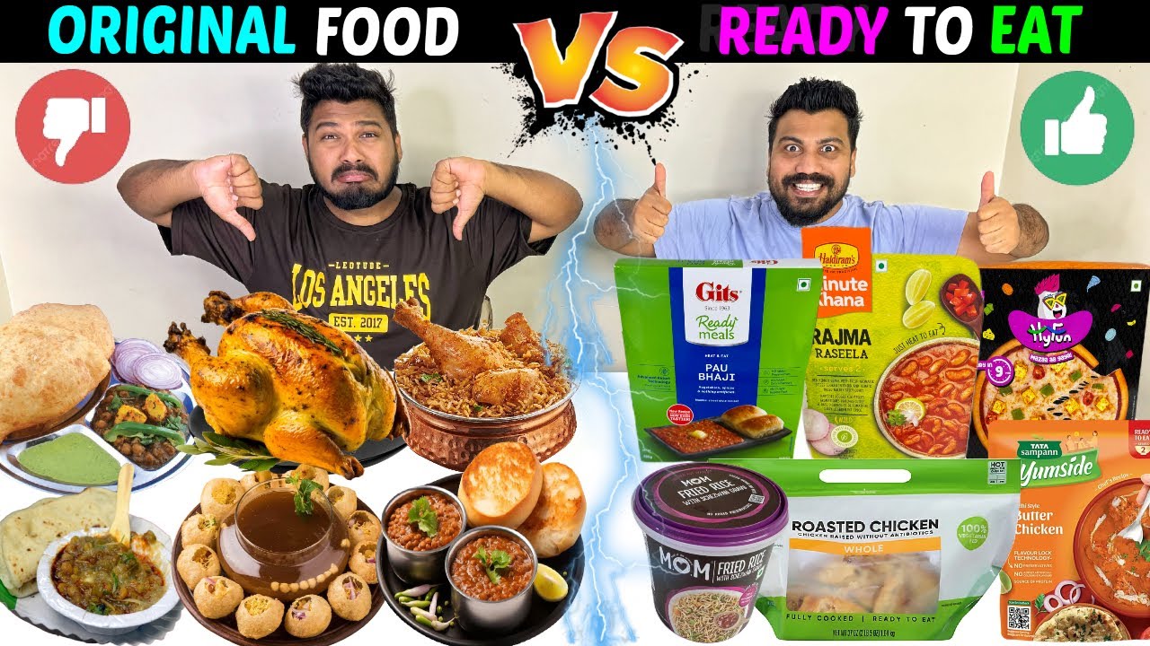 Trying Top READY TO EAT Vs ORGINAL FOOD😱 WORST FOOD of INDIA😡 - YouTube