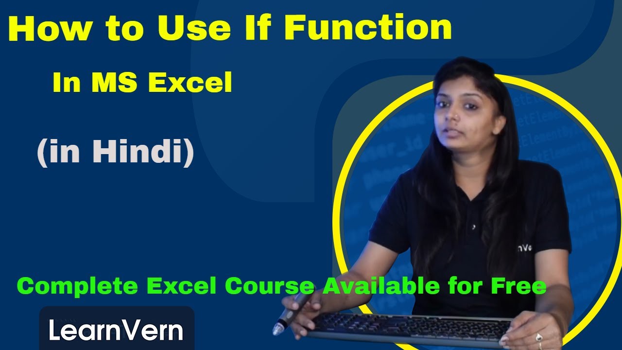 How To Use If Function In MS Excel Video Tutorial In Hindi LearnVern How To Use If Function In MS Excel Video Tutorial In Hindi LearnVern