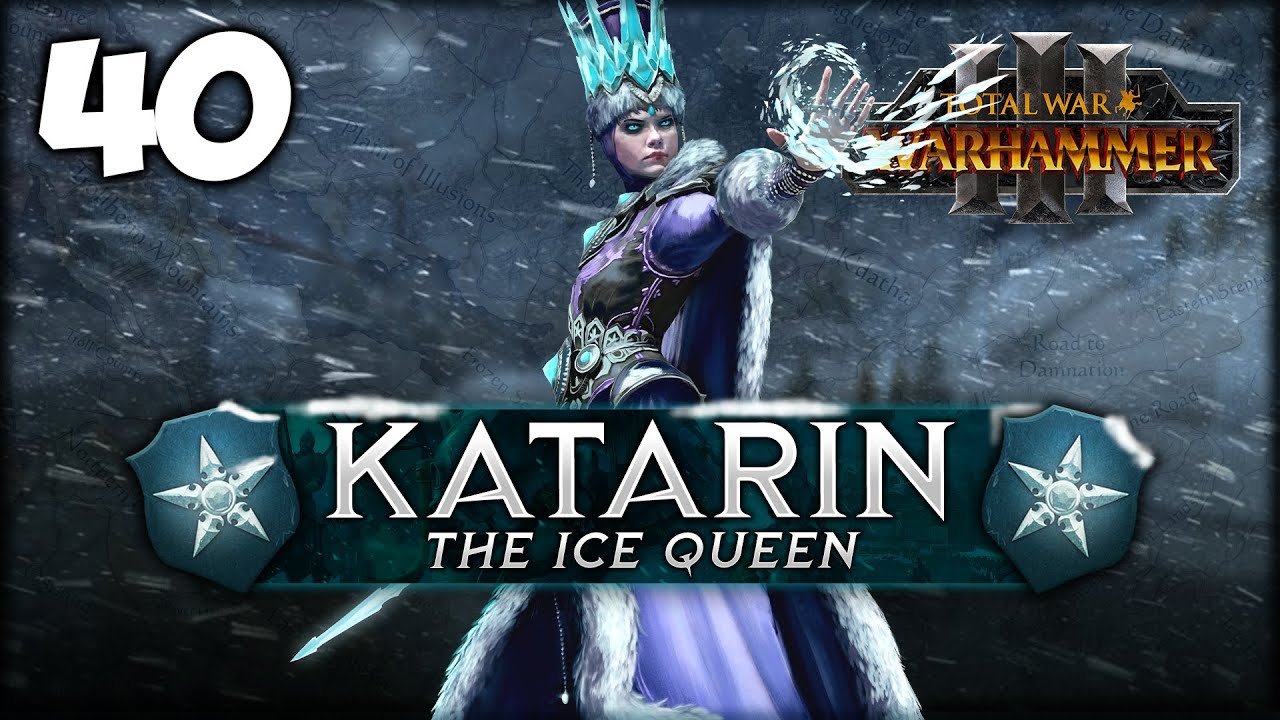 BREAKING THROUGH REALITY! Total War: Warhammer 3 - Tzarina Katarin ...