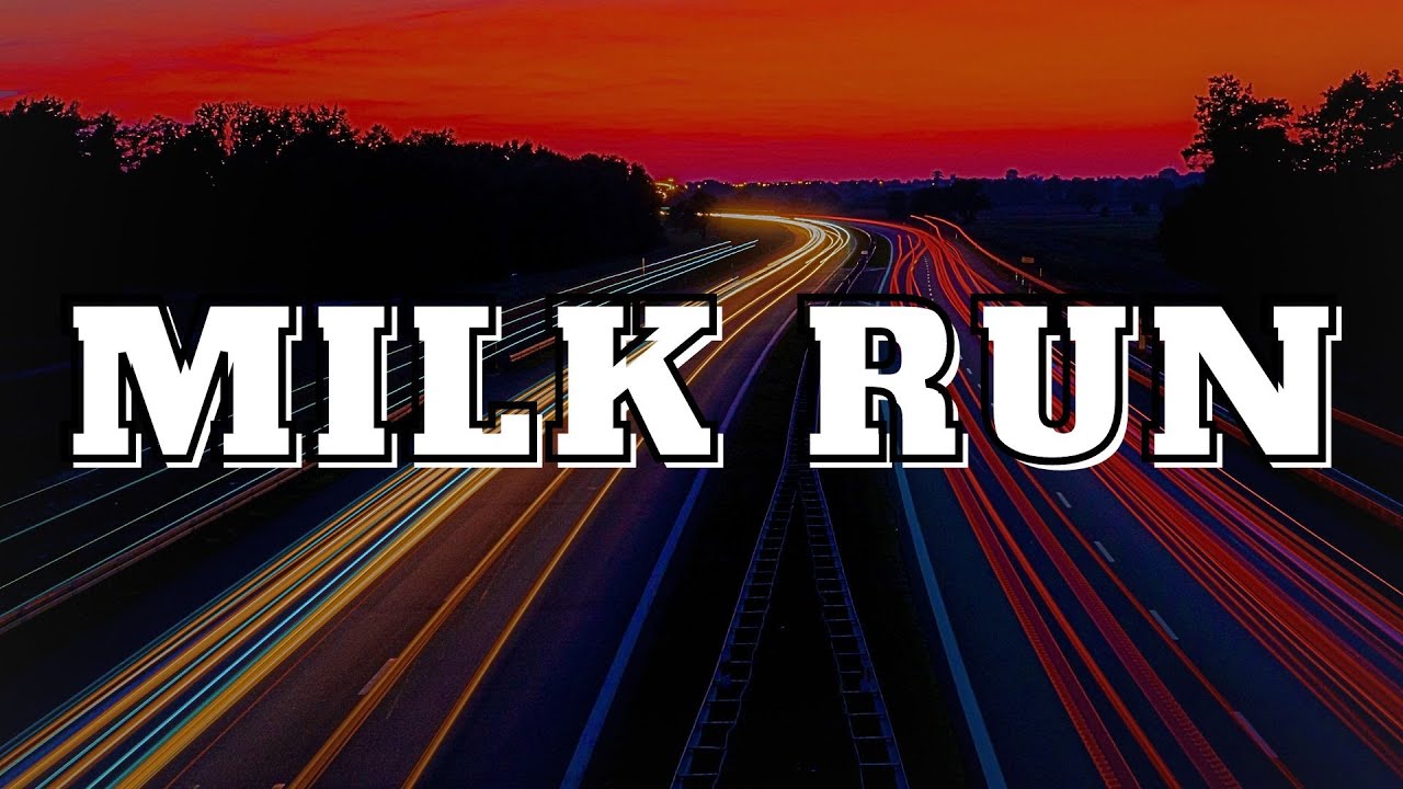 กลยุทธ์ milk run ใช้ตอนไหนถึงจะเหมาะสม - YouTube