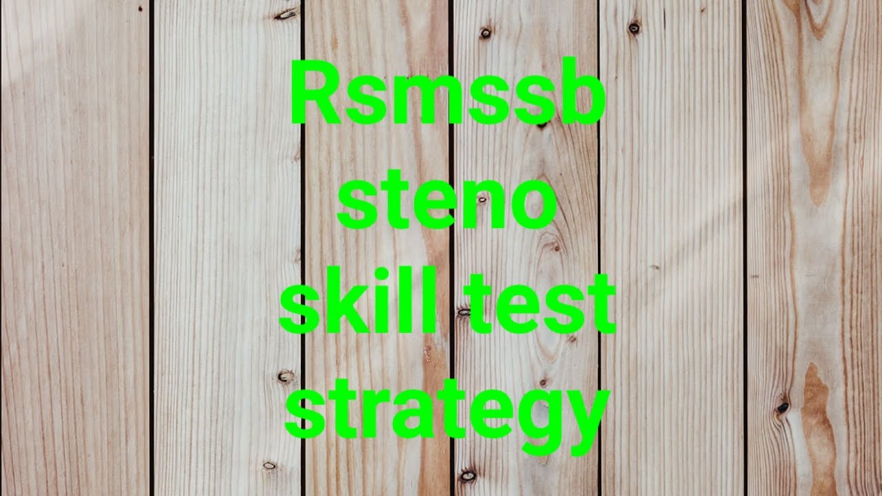 Rsmssb stenographer skill test strategy - YouTube
