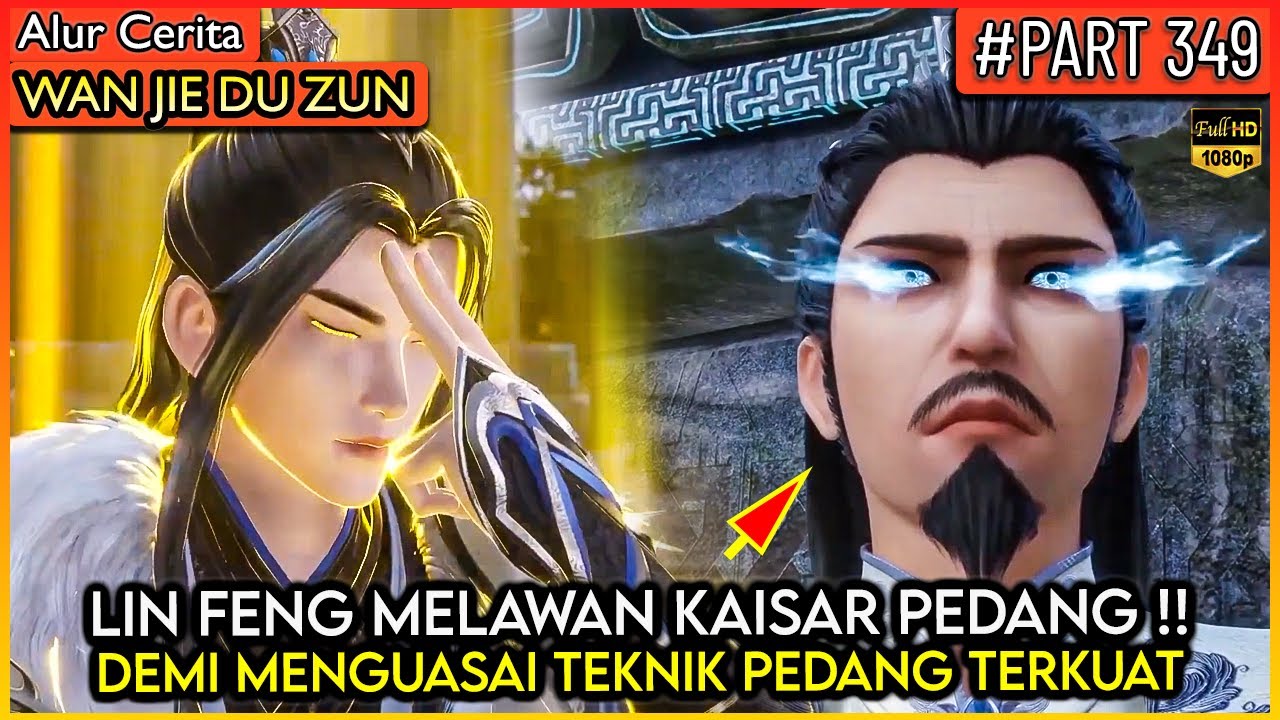LORD LIN FENG MELAWAN KAISAR PEDANG TERTINGGI !! - Alur Cerita Donghua ...