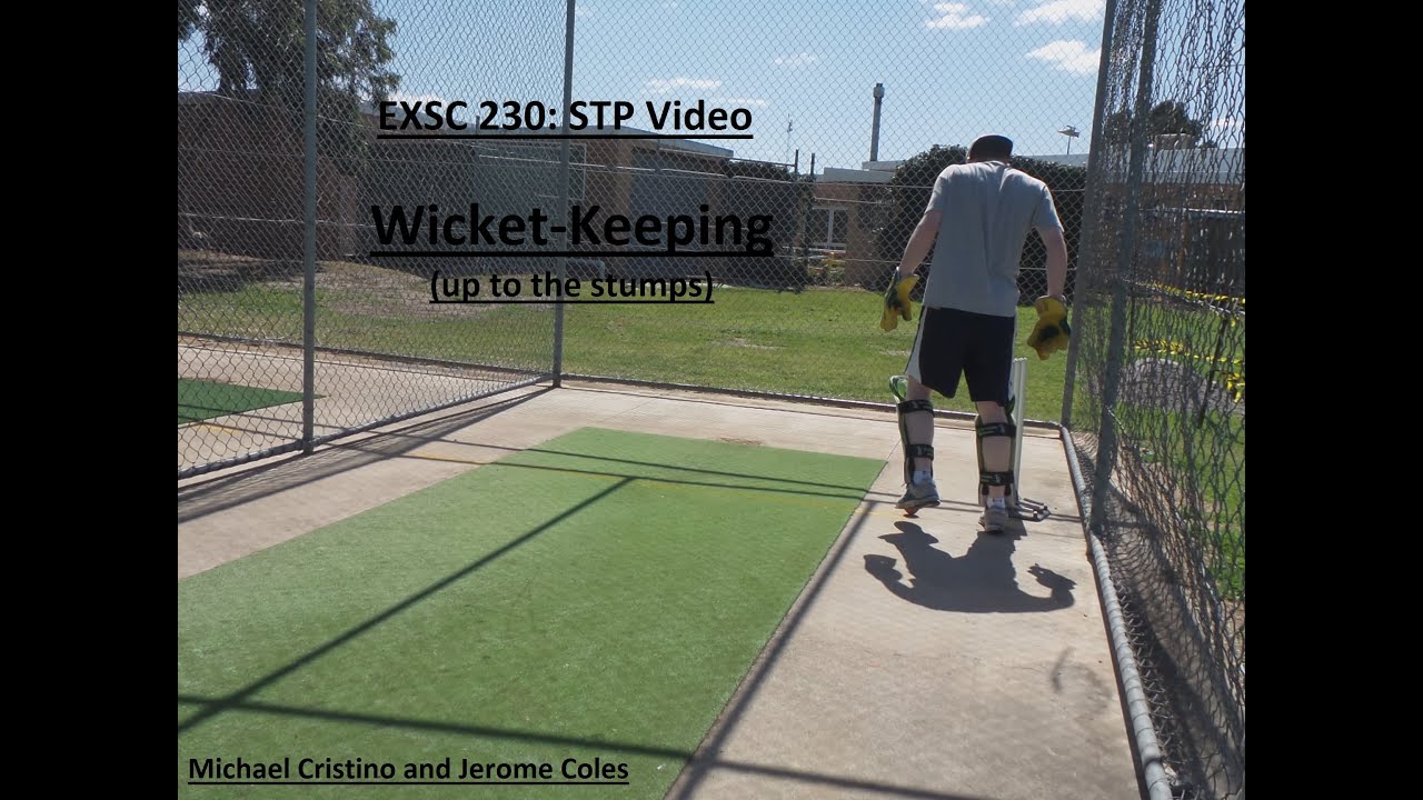 Wicket-Keeping (up to the stumps) EXSC230 STP Video - YouTube