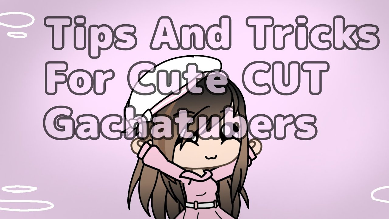 Gacha Life Tips And Tricks in Cute Cut - YouTube
