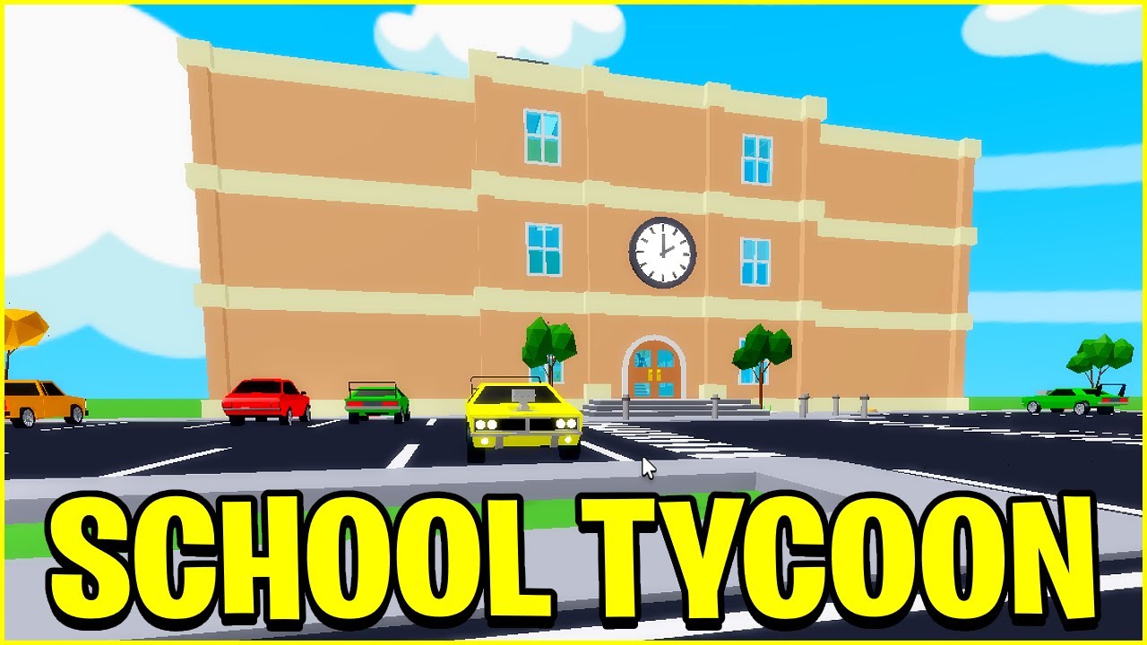 BUILDING MY SCHOOL TYCOON ROBLOX - YouTube