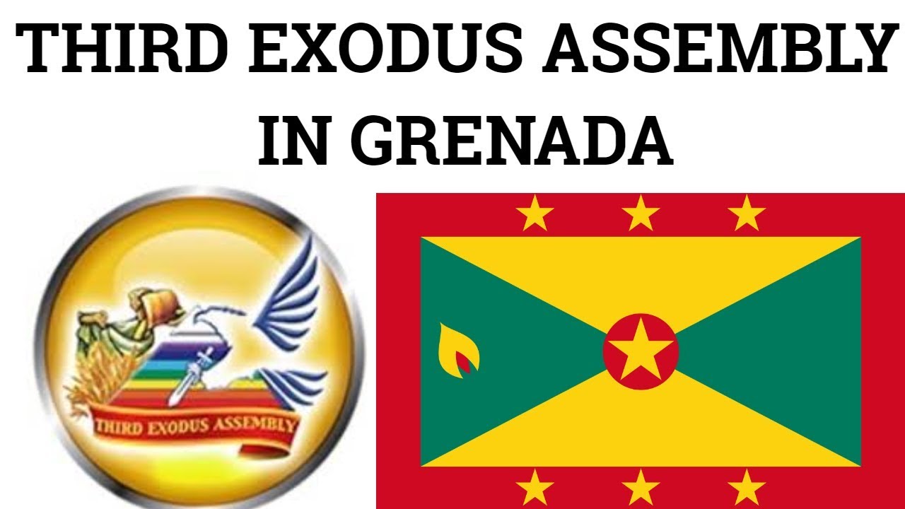 Third Exodus Assembly In Grenada - YouTube