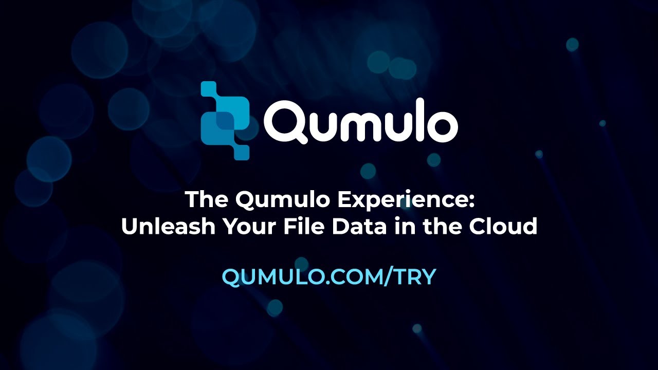 The Qumulo Experience: Unleash Your File Data in the Cloud - YouTube