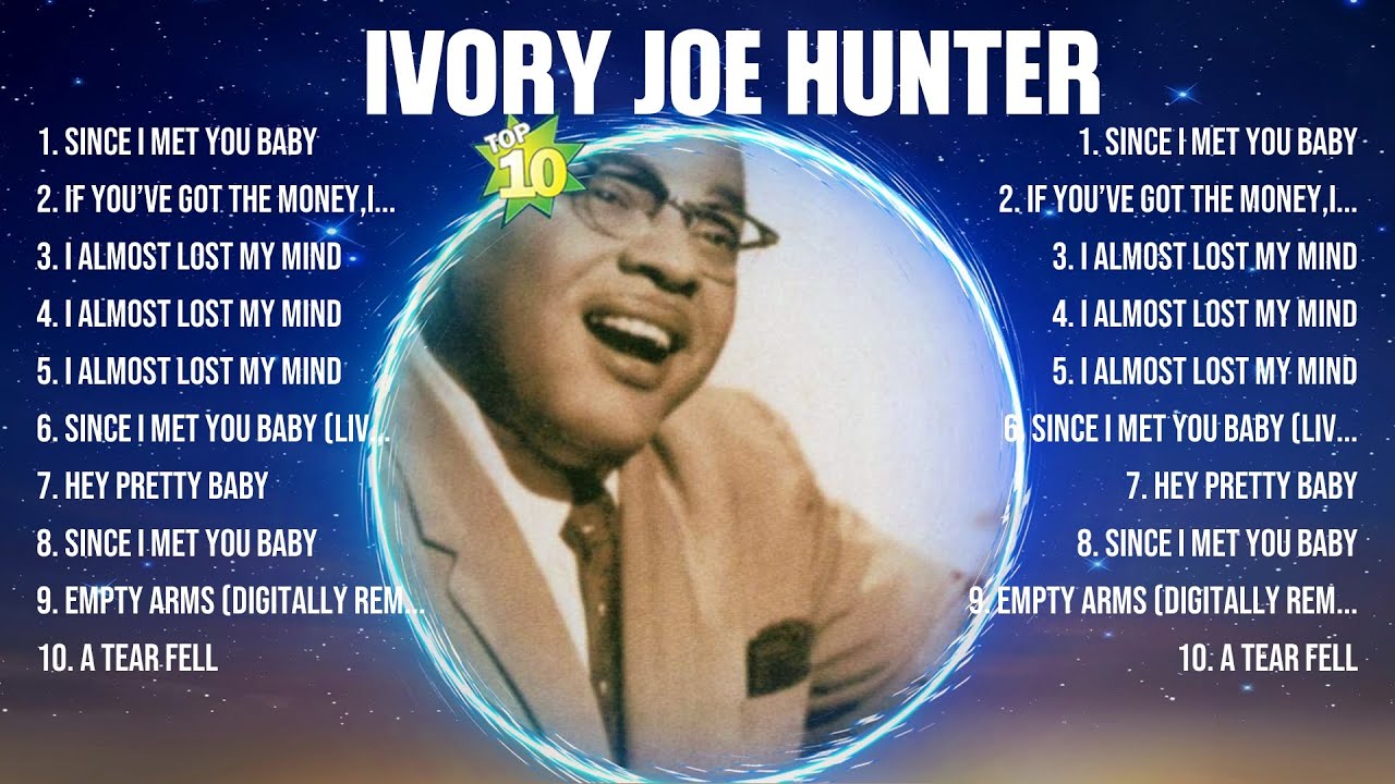 Ivory Joe Hunter Greatest Hits Full Album ️ Top Songs Full Album ️ Top ...
