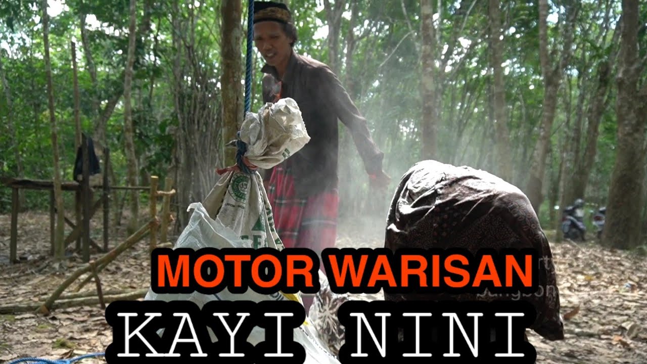 MOTOR WARISAN,KAYI NINI BAG#17-KAI NINI - YouTube