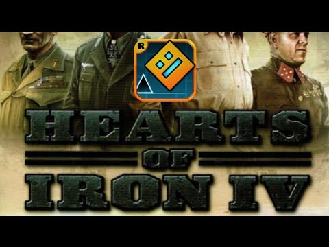 Heart Of Iron IV (Preview) geometry dash - YouTube