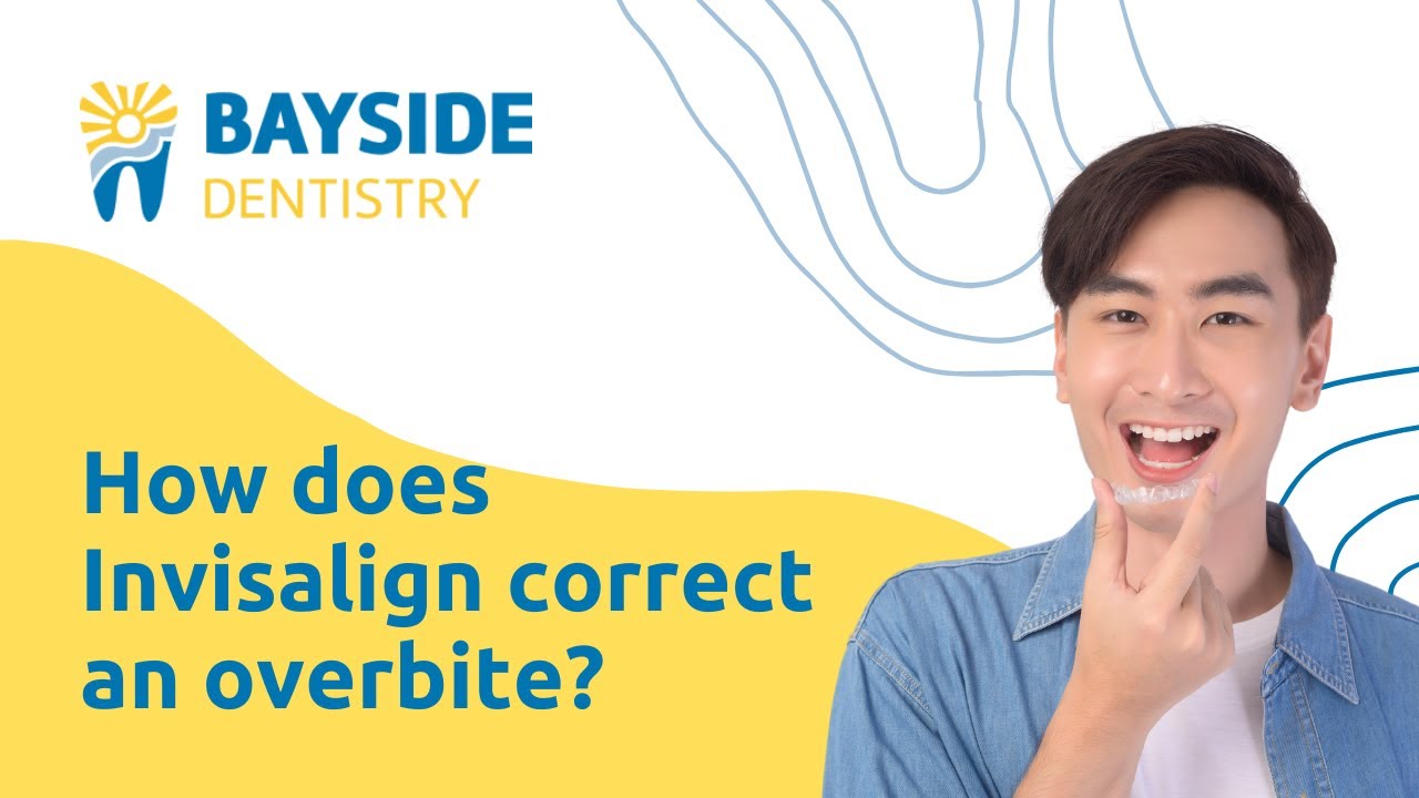 Bayside Dentistry - How Does Invisalign Correct An Overbite? - YouTube