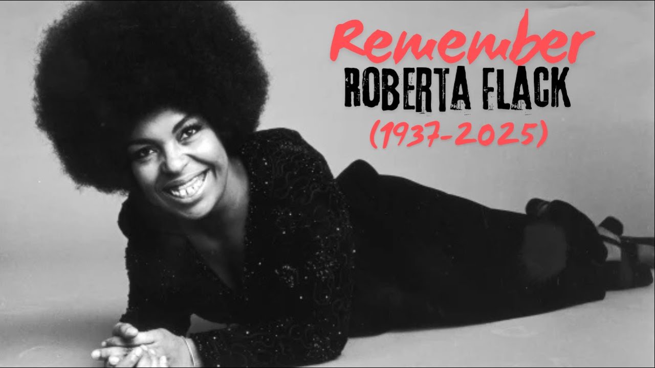 Remember Roberta Flack: ‘Killing Me Softly’ Icon Passes Away at 88! - YouTube