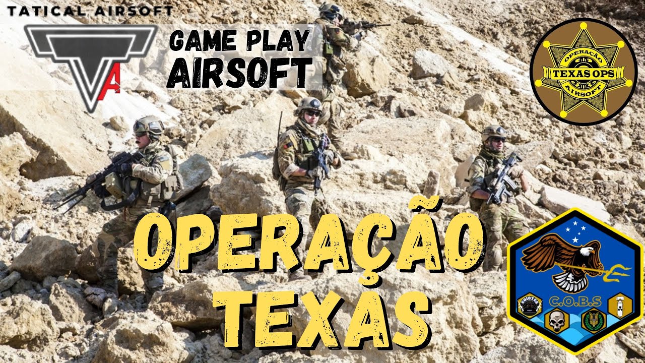 AIRSOFT GAMEPLAY OPERAÇÃO TEXAS - YouTube