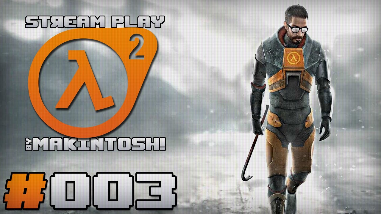 STREAM.Play Half-Life 2, part 003 - YouTube