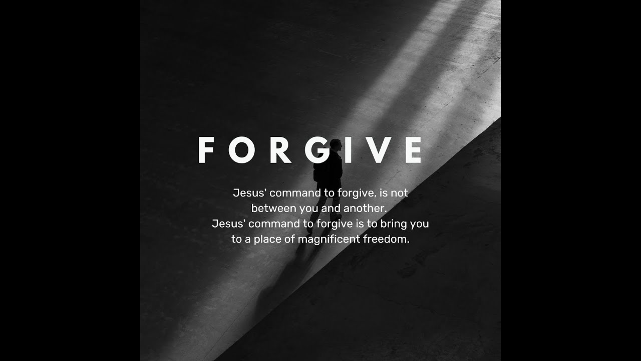 Forgive Us Our Sins AS We Forgive Others - Episode #17 - YouTube