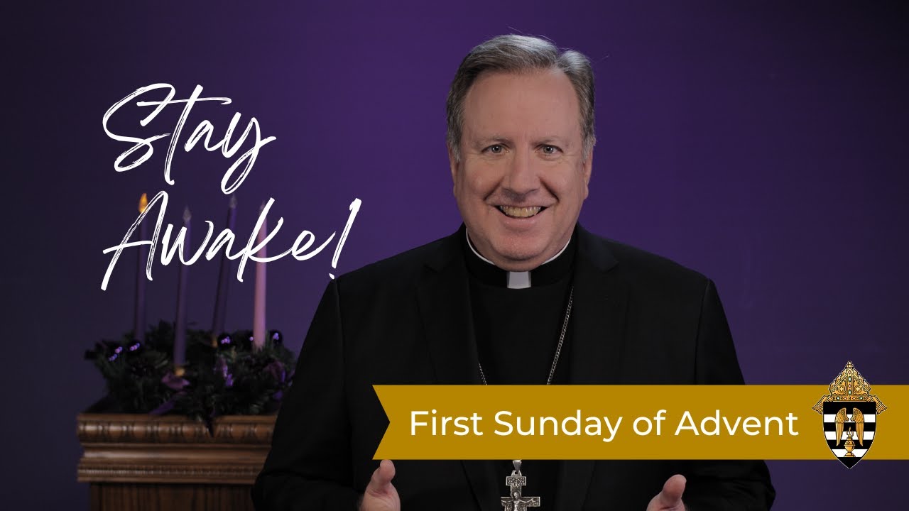 Stay Awake! Advent with Bishop McClory - YouTube