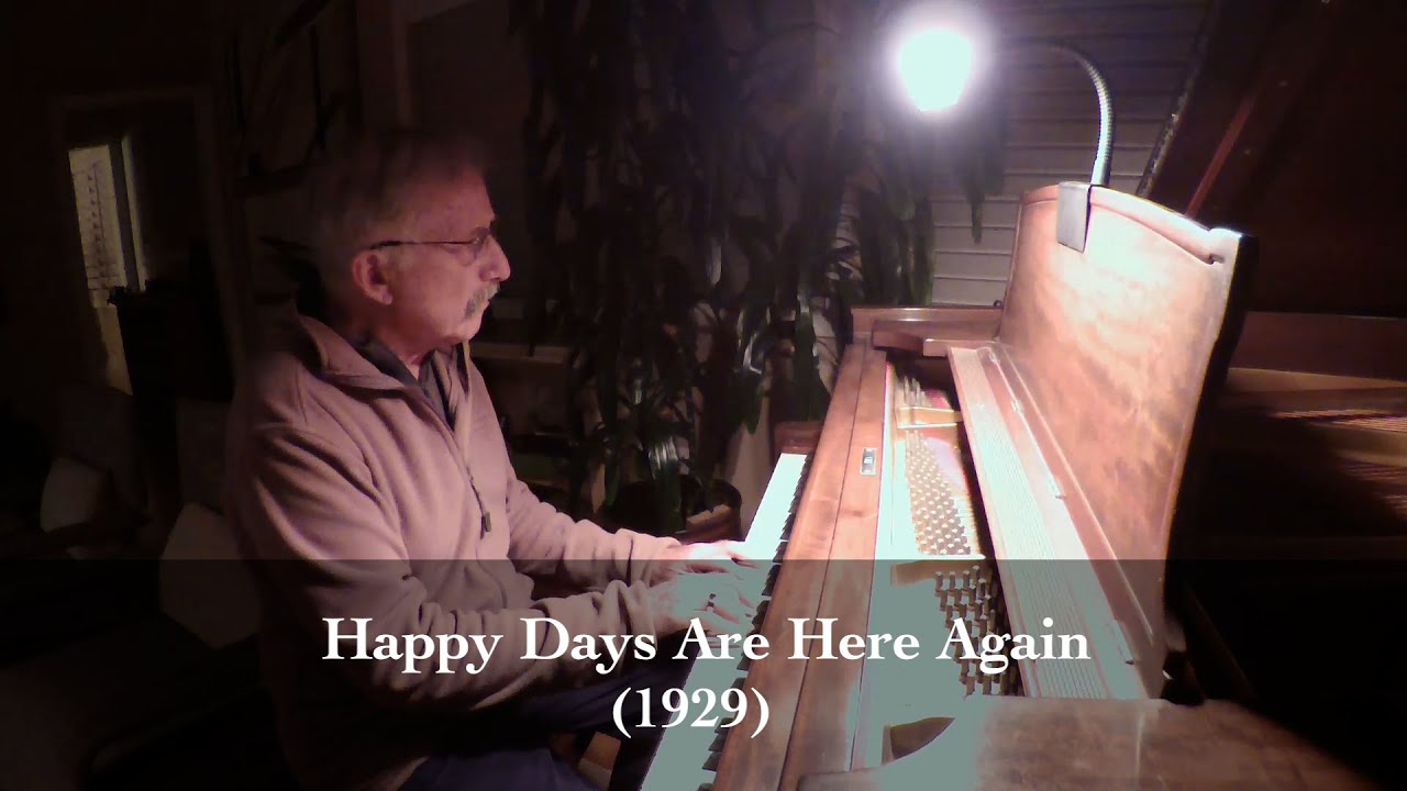 Happy Days Are Here Again - Milton Ager (1929) - YouTube
