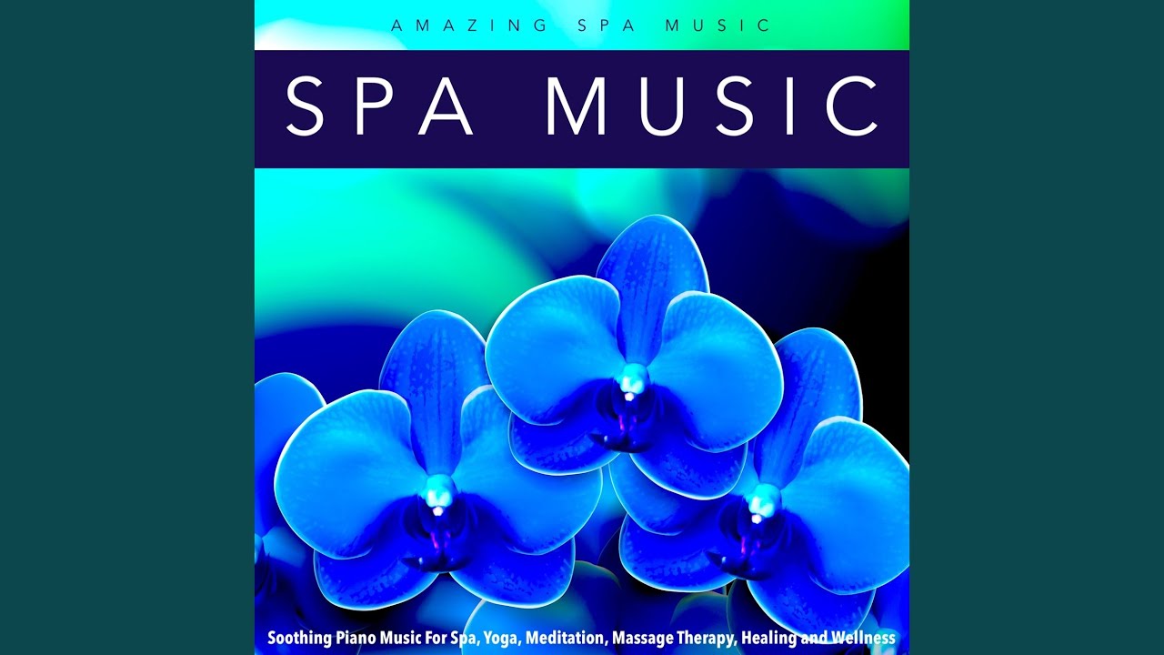 Amazing Spa Music (Soft Piano Music) - YouTube