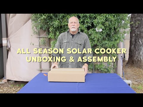All Season Solar Cooker: Unboxing and Assembly - YouTube