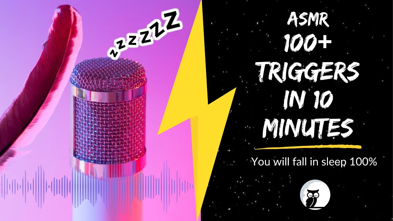😴 ASMR - 100+ EXTREMELY SLEEPY TRIGGERS IN JUST 10 MINUTES | ASMR SLEP ...