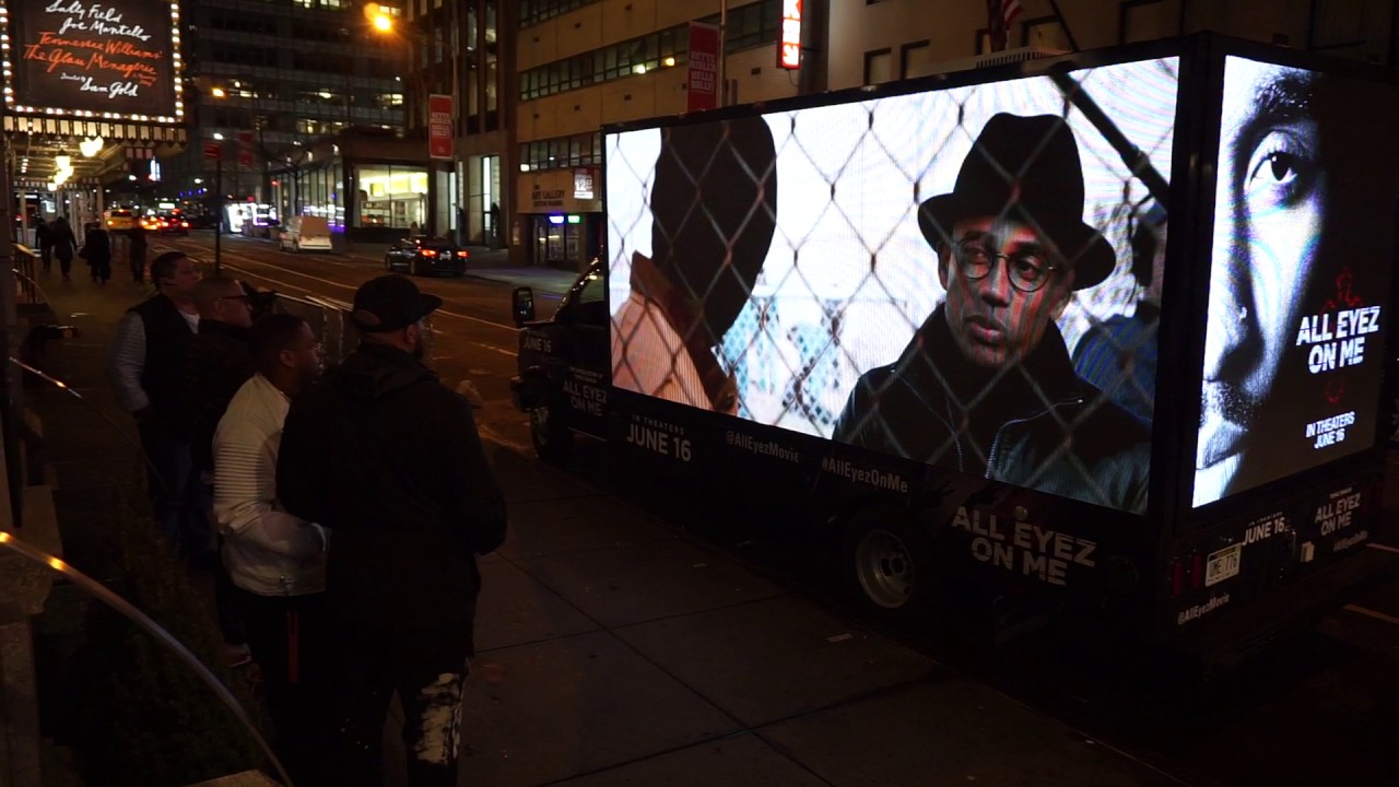 All Eyez On Me Mobile Digital Billboard - YouTube