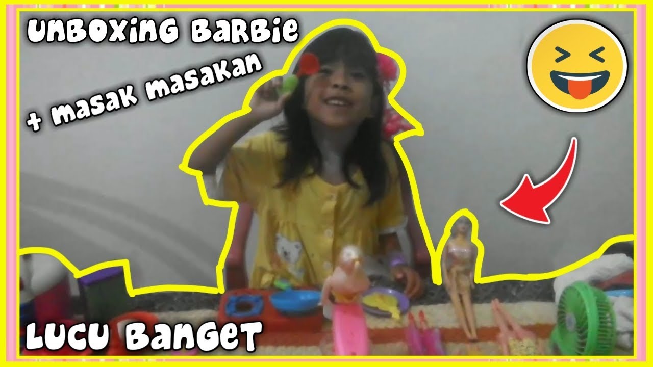 Cantik !!! Unboxing Barbie Lucu Dan Masak Masakan Dari Ayah Ibu ...