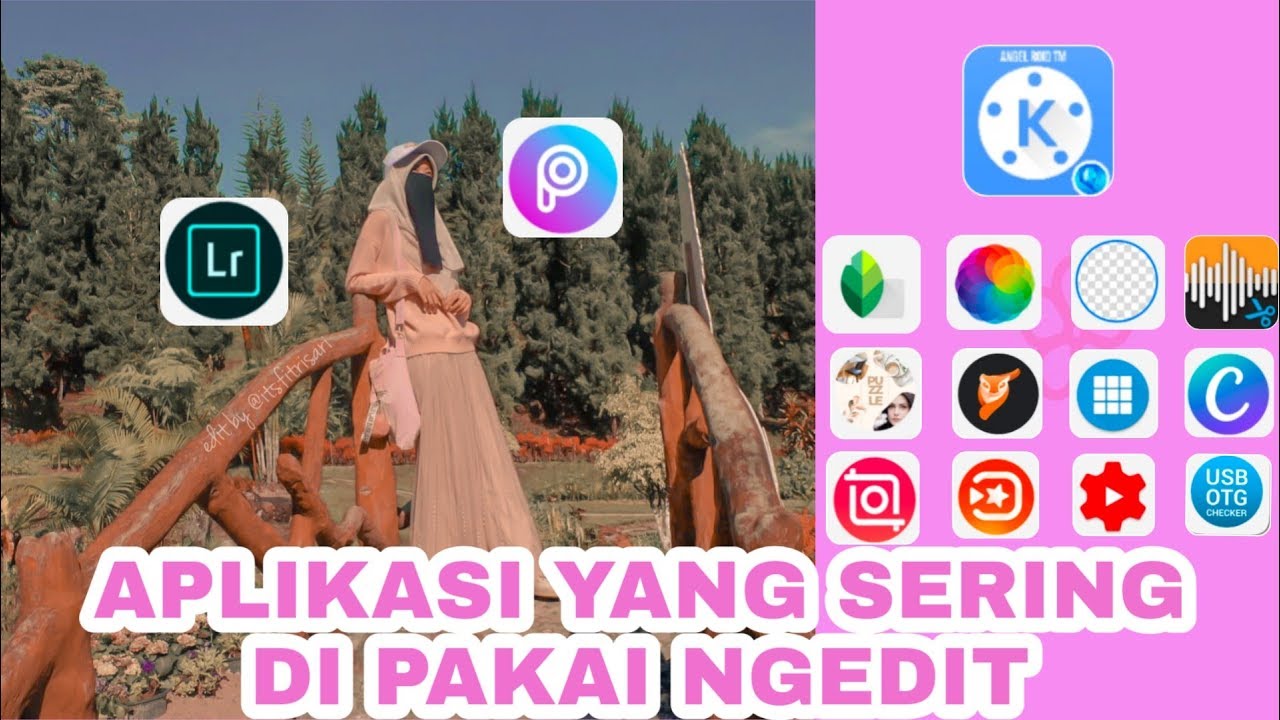 APLIKASI YANG DI PAKAI @itsfitrisari NGEDIT - YouTube