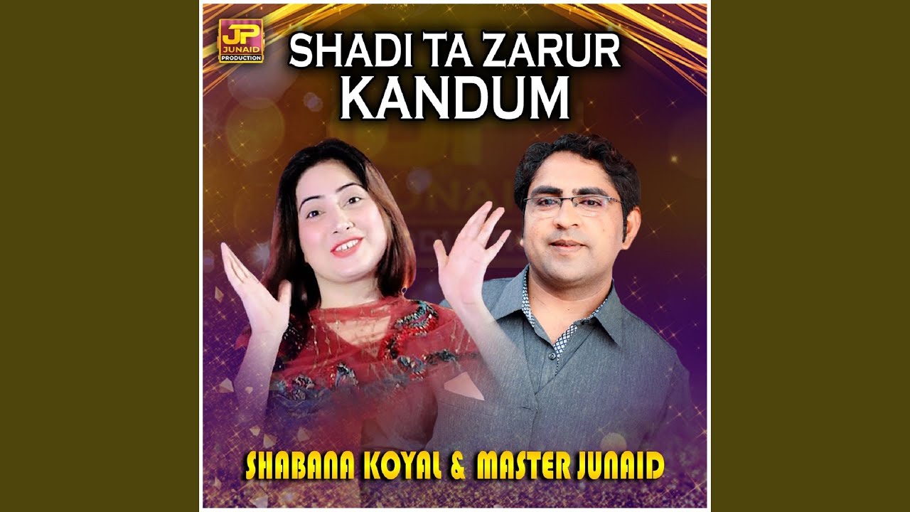Shadi Ta zarur Kandum - YouTube