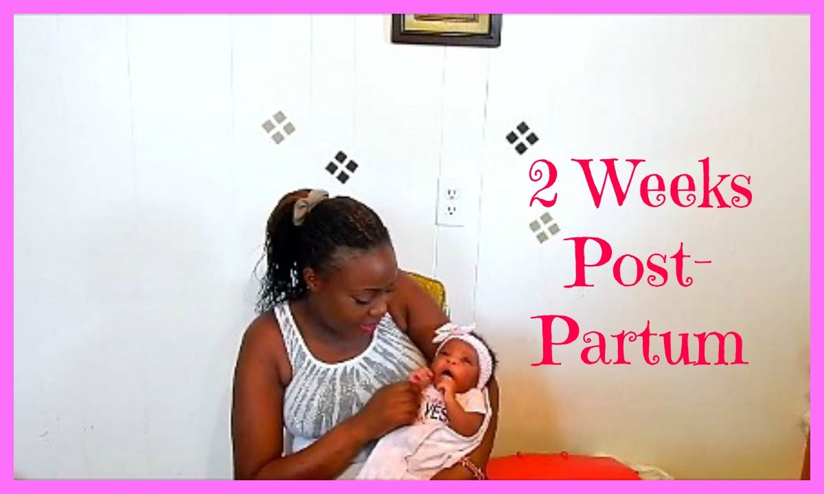 Myrania&Mommy | 2 Weeks Post-Partum - YouTube