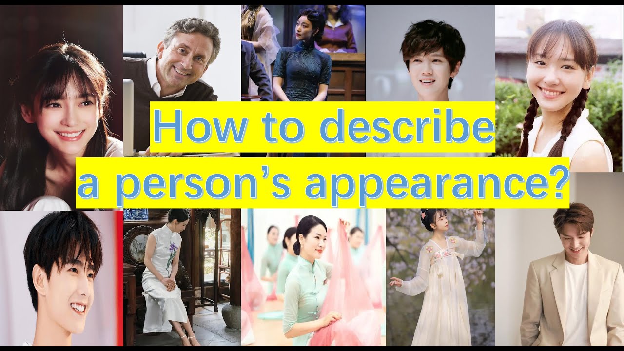 Chapter 5 Description——Part 1 How to describe a person's appearance ...