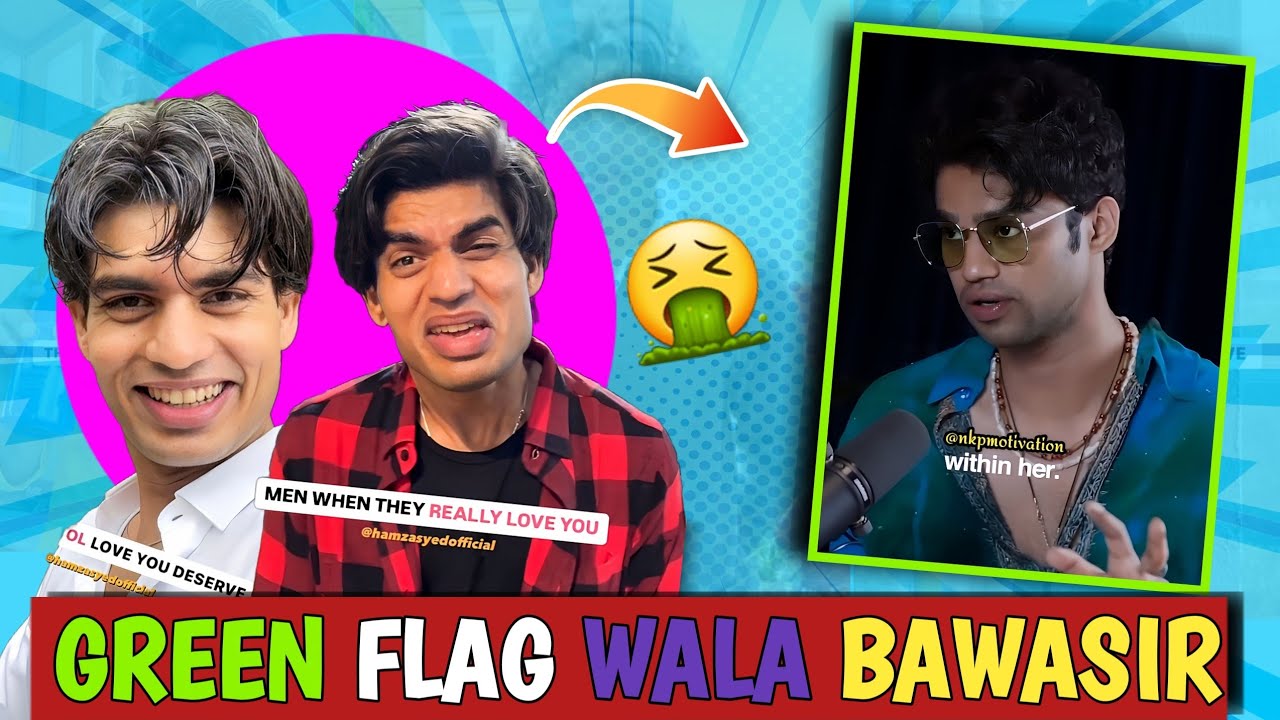 ROAST !! GREEN FLAG GUYS HAMZA SAYAD AND BABIL KHAN !! KHADUS_CHARAN ...