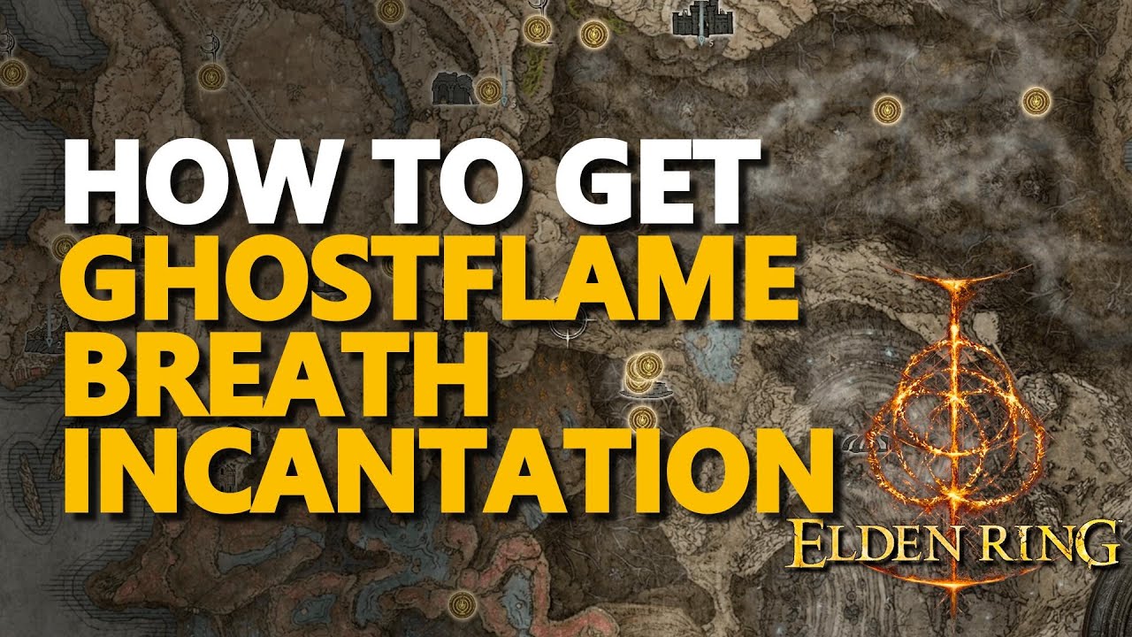 How to get Ghostflame Breath Incantation Elden Ring - YouTube