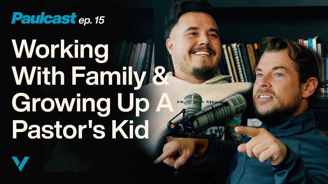 PAULCAST 15: Working With Family & Growing Up A Pastor's Kid | Feat. John Daugherty - YouTube