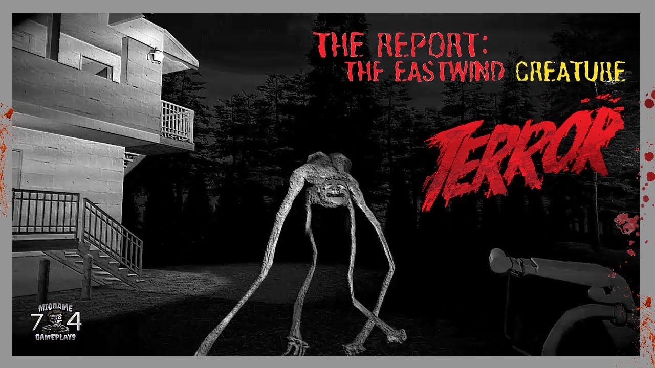 NO DUERMAS EN ESTE HOTEL THE REPORT: THE EASTWIND CREATURE GAMEPLAY ...