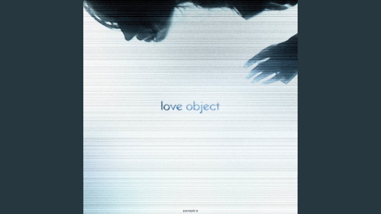love object - YouTube