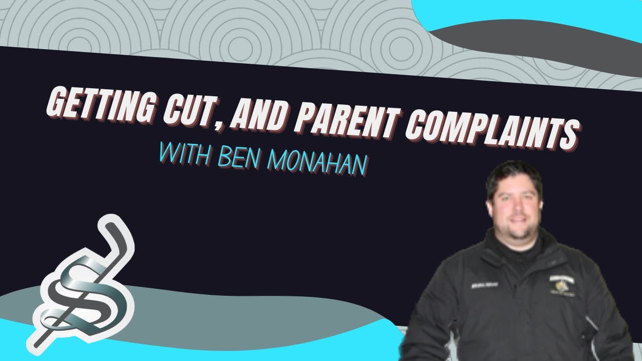 Ep. 24 - Ben Monahan: Last Cut from Top Team and Parent Complaints ...