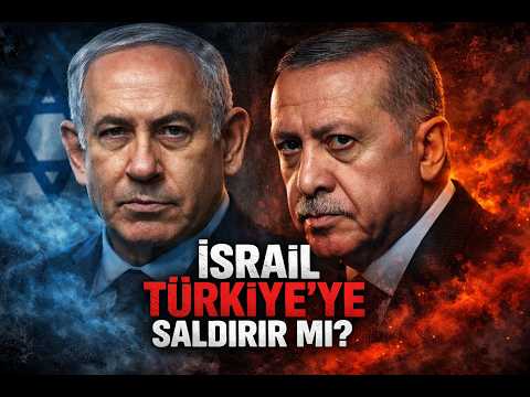 İSRAİL TÜRKİYE'YE SALDIRIR MI, SALDIRIRSA YENER Mİ?