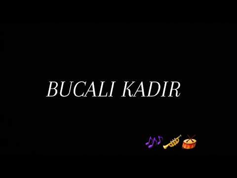 Bucali kadir - Aşkımla biz çatlayın siz