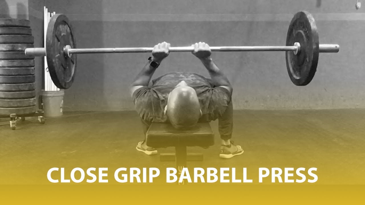 How to Do A Close Grip Barbell Press - YouTube