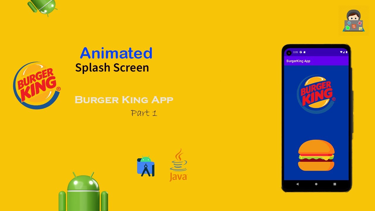 Animated Splash Screen | Splash Screen | Burger King | Android Studio ...
