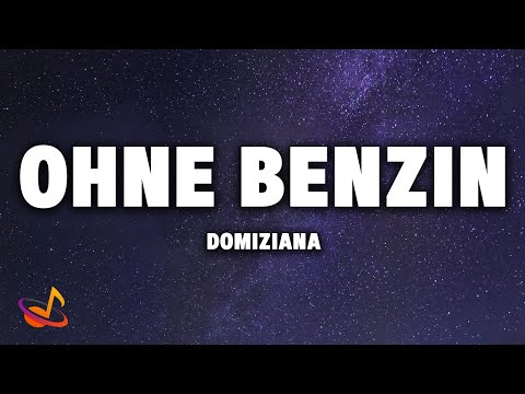Domiziana - Ohne Benzin [Lyrics]