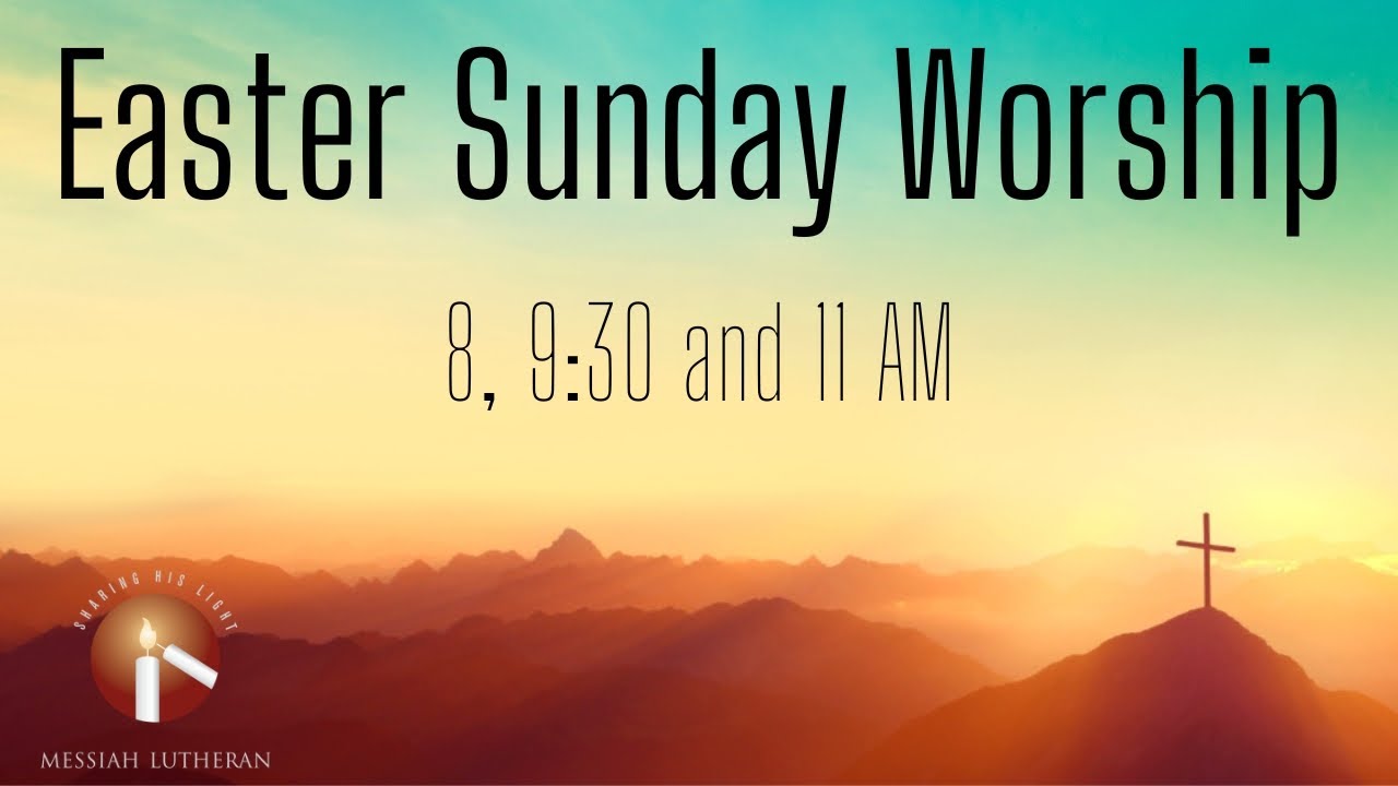 April 9th - Easter Sunday 9:30am Traditional Service - YouTube