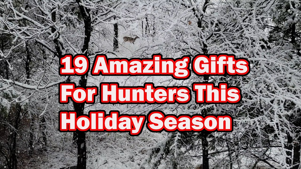 19 Great Gifts For Hunters This Holiday Season - YouTube