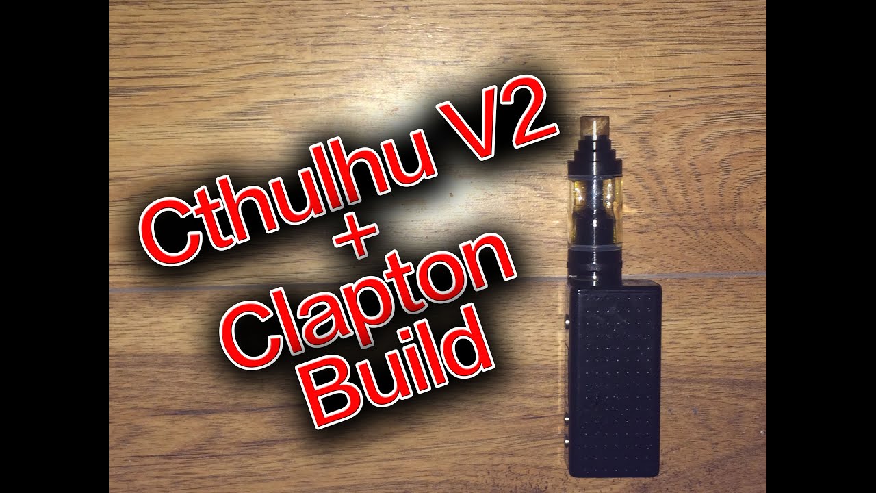 Cthulhu V2 RTA | Review + Clapton Build - YouTube