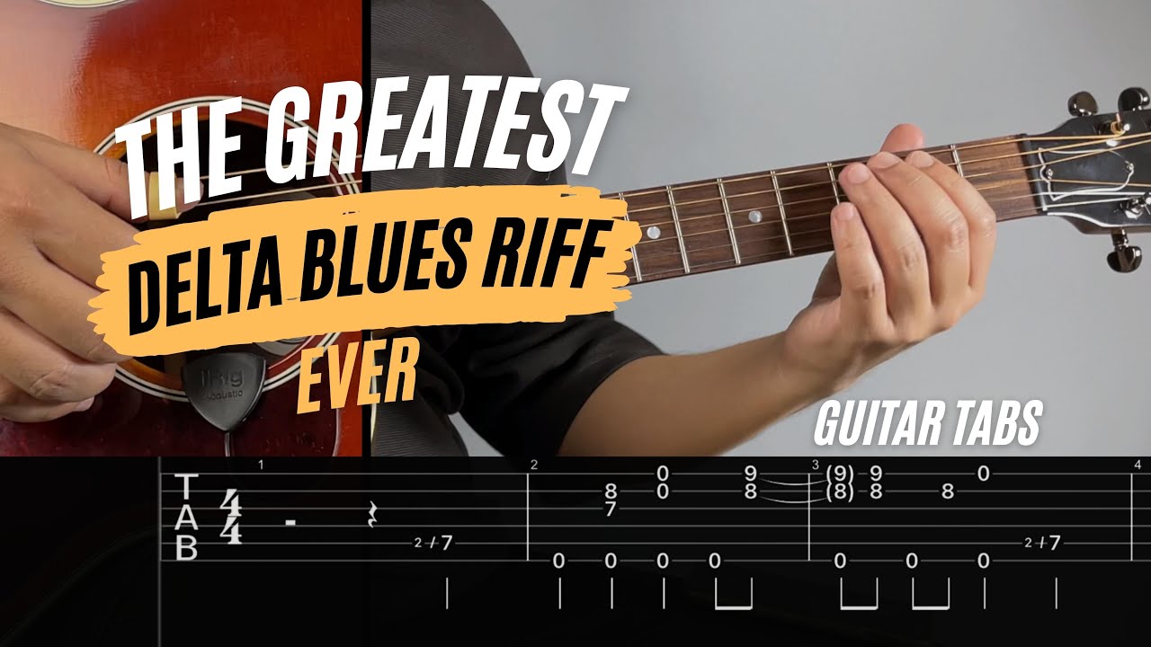 How to Play the Greatest Delta Blues! I Acoustic Guitar Fingerstyle ...