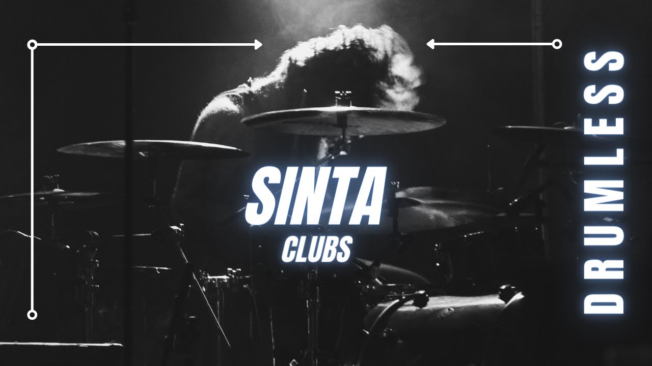 Clubs - Sinta (DRUMLESS) - YouTube