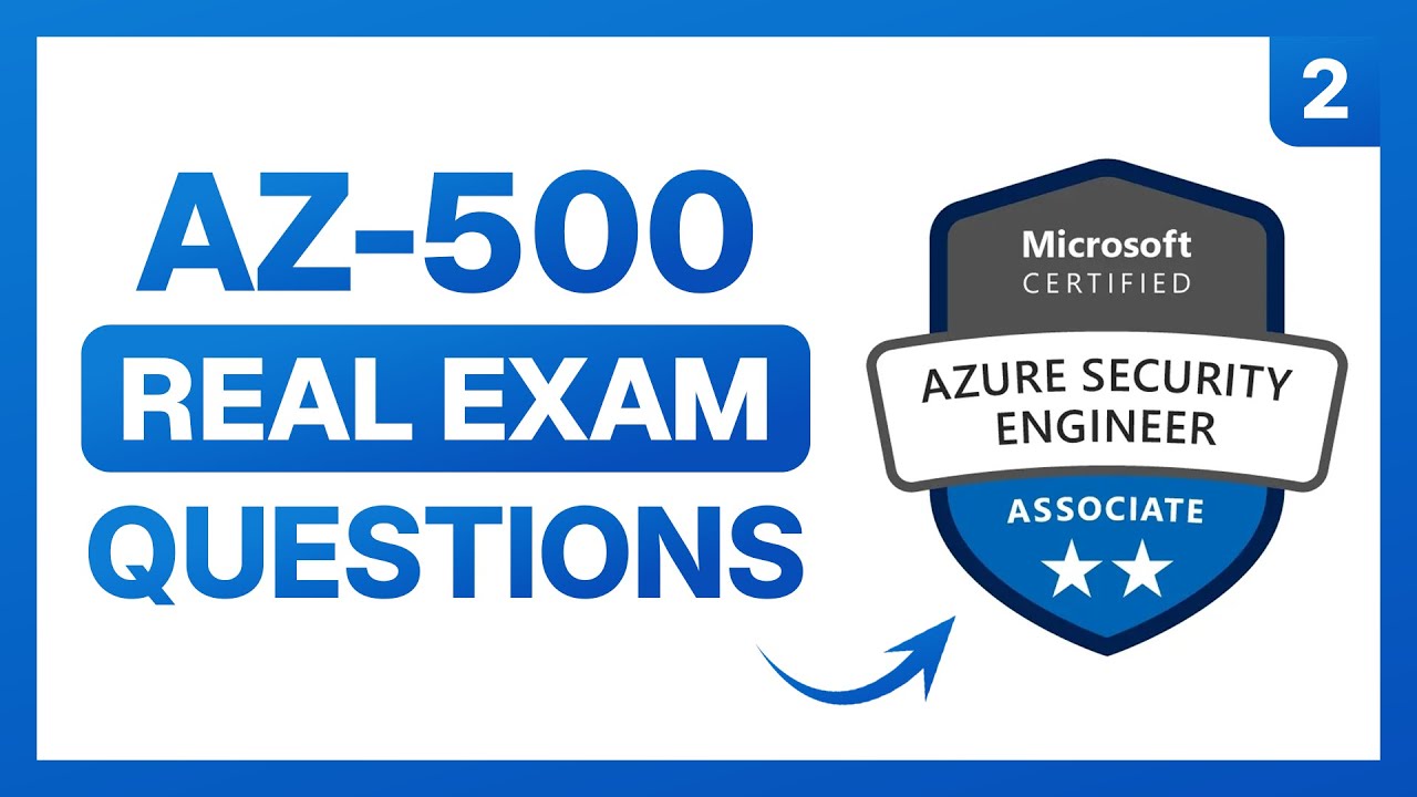 Microsoft Azure Security Engineer Associate Exam Questions | AZ-500 ...