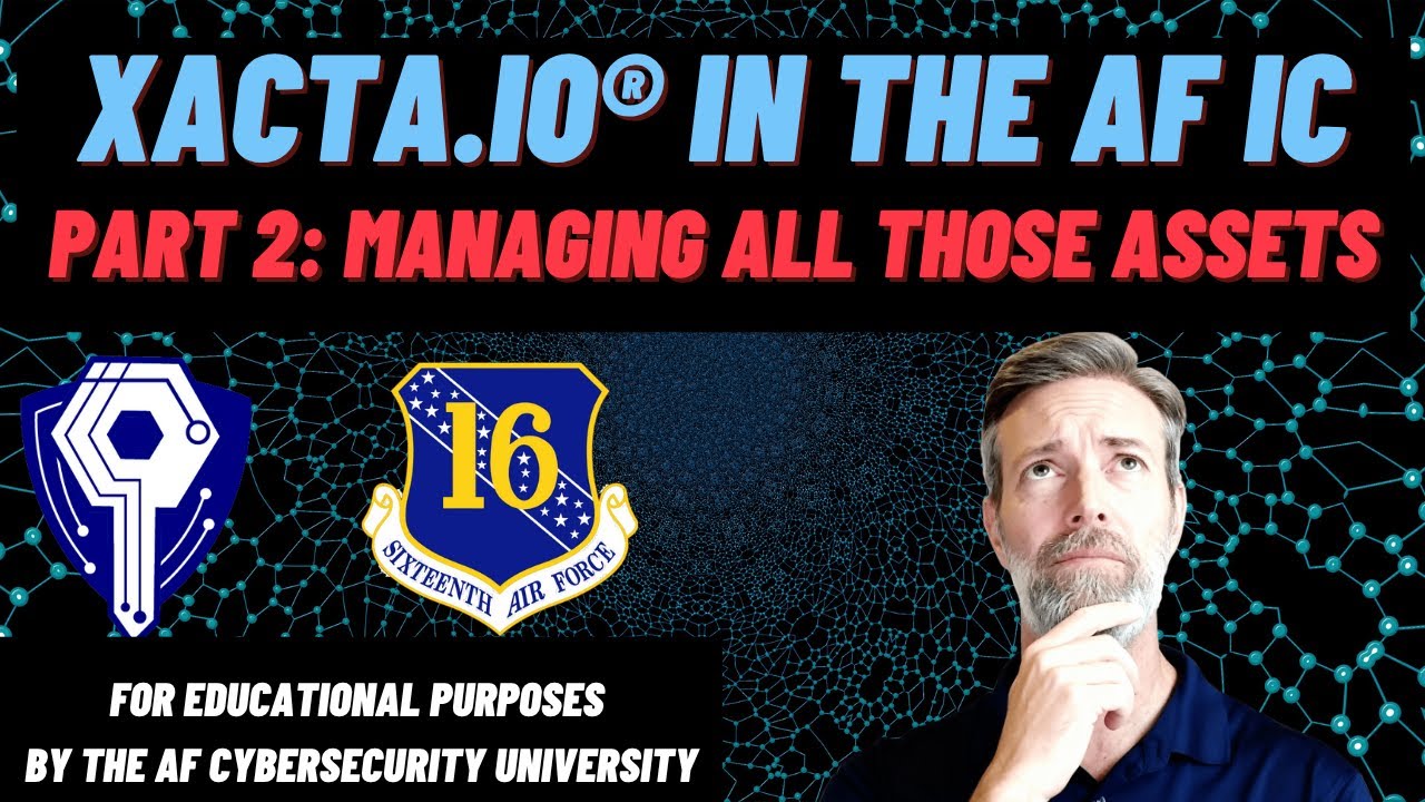 Xacta.IO® Learning Series - Part 2: Managing Assets - YouTube