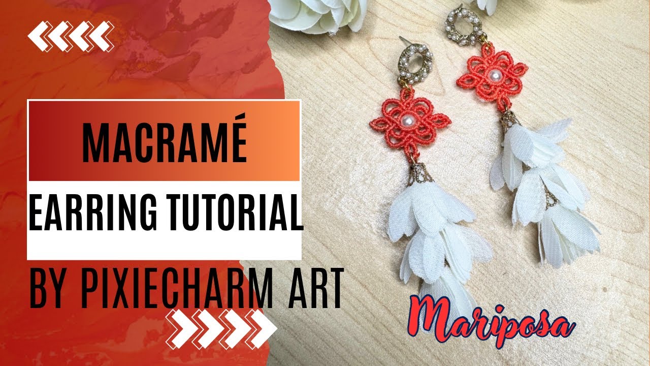 Mariposa | Macrame Earrings Tutorial | by PixieCharm Art - YouTube